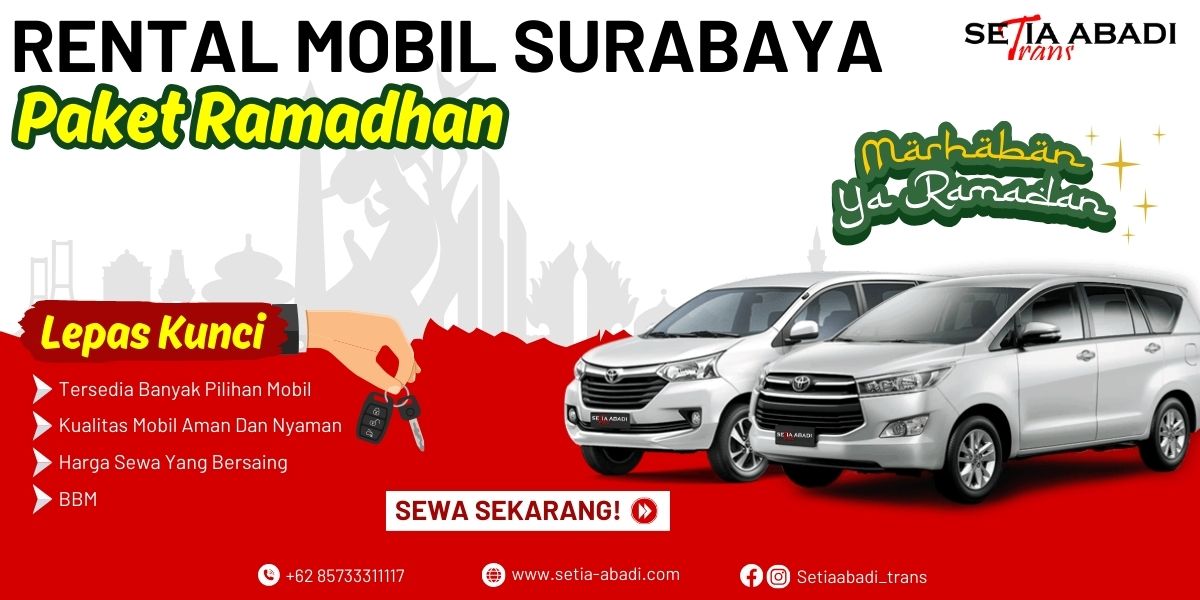 Rental Mobil Surabaya Paket Ramadhan Lepas Kunci - Setia Abadi