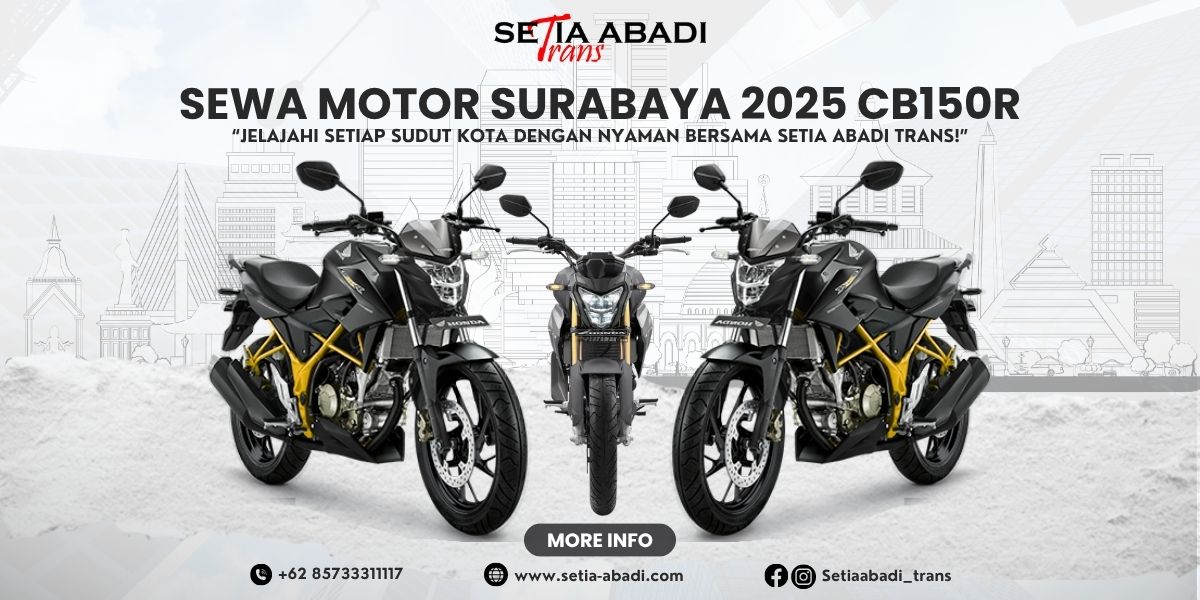 Sewa Motor Surabaya 2025 CB150R - Setia Abadi