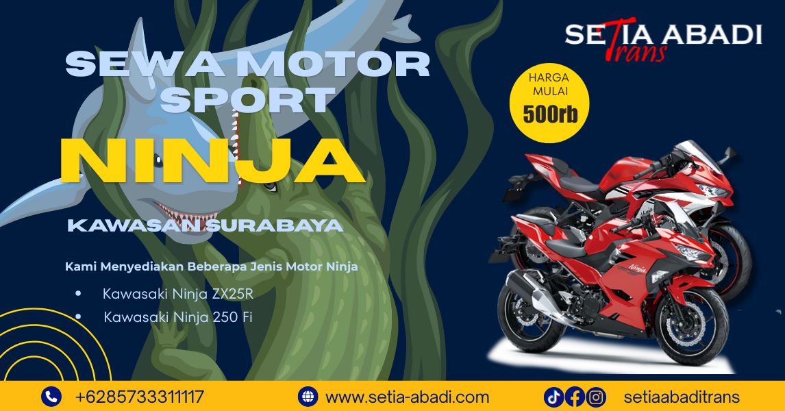 Sewa Motor Ninja Surabaya - Setia Abadi