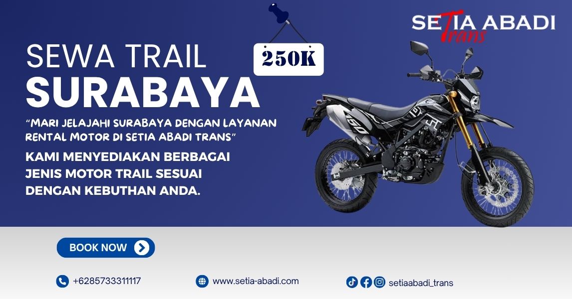 SEWA TRAIL SURABAYA - Setia Abadi